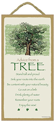 Advice From A Tree Quote