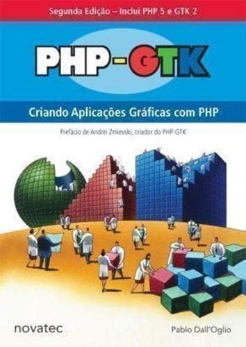 livro php gtk criando aplicacoes grafica com php l879: Pablo Dall Oglio: 9788575221105: Amazon ...