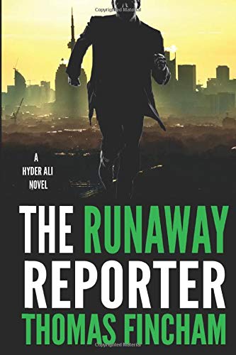 The Runaway Reporter (Hyder Ali) : Fincham, Thomas: Amazon.in: Books