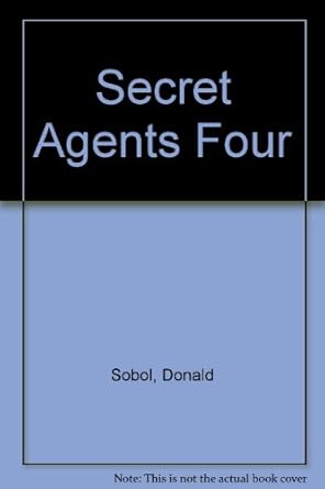 Secret Agents Four: Sobol, Donald: 9780590070638: Amazon.com: Books