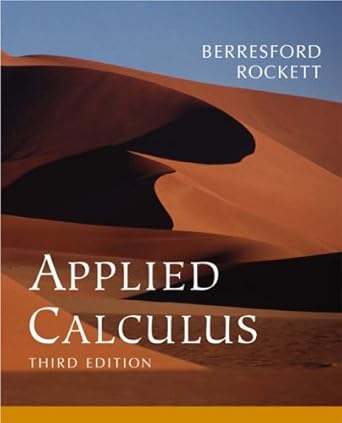 Applied Calculus: Berresford, Geoffrey C., Rockett, Andrew Mansfield ...