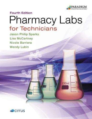 Pharmacy Labs for Technicians: Text (Pharmacy Technician ...