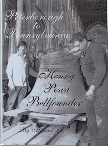 Henry Penn Bellfounder: Amazon.co.uk: Lee, Michael John: 9781902256016 ...