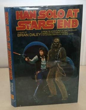 Han Solo at Stars' End From the Adventures of Luke Skywalker by Brian ...