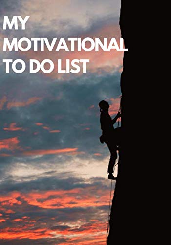MY MOTIVATIONAL TO DO LIST: TO DO LIST TO COMPLETE | 7X10 IN , 60 pages ...
