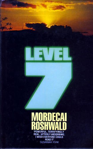 Level Seven: Mordecai Roshwald: 9780850312867: Amazon.com: Books