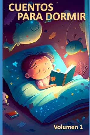 CUENTOS DE DORMIR PARA NIÑOS: 20 fábulas y cuentos cortos con ...