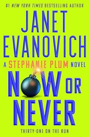 Amazon.com: Now or Never (Stephanie Plum): 9781668003138: Evanovich ...