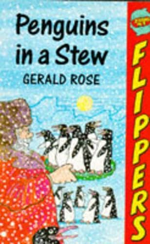 Penguins in a Stew / Give Us Your Coats (Flippers): Gerald Rose ...