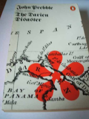The Darien Disaster: Prebble, John: 9780140029550: Amazon.com: Books