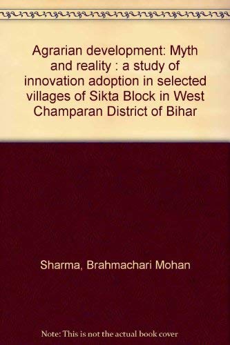 Agrarian development, myth and reality: A study of innovation adoption ...