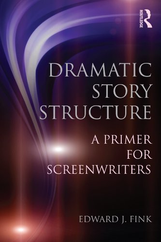 Dramatic Story Structure: A Primer for Screenwriters - Kindle edition ...