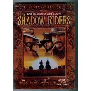 Amazon.com: The Shadow Riders (25th Anniversary Edition) by Tom Selleck ...