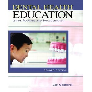 Dental Health Education 2nd Second edition byGagliardi: Gagliardi ...