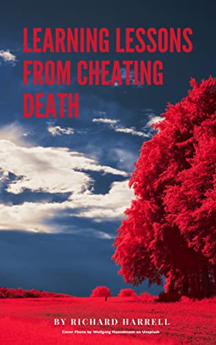 Amazon.com: Learning Lessons From Cheating Death: Making Sense of Being ...