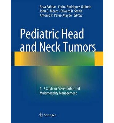 [(Pediatric Head and Neck Tumors: A-Z Guide to Presentation and ...