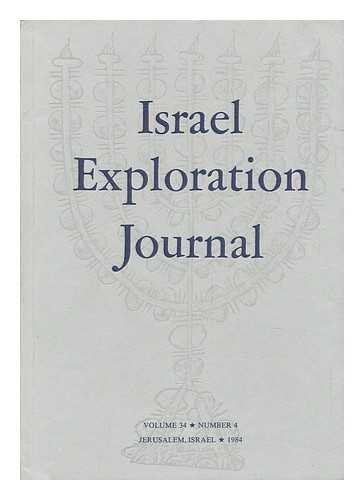 Israel Exploration Journal : Volume 34, Number 4, a Pottery Neolithic ...