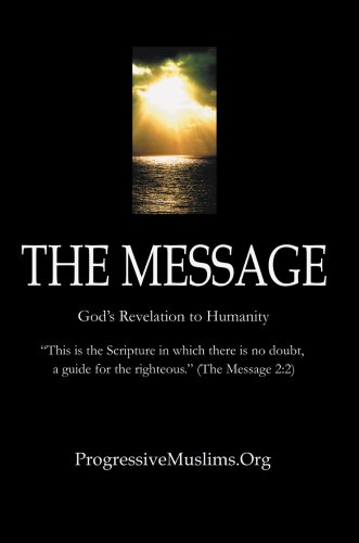 The Message: God's Revelation to Humanity: Progressivemuslims. Org ...
