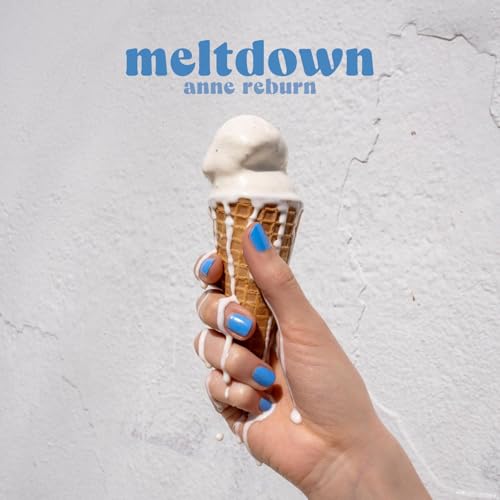 Play Meltdown by Anne Reburn on Amazon Music