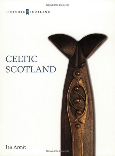 Celtic Scotland: Ian Armit: 9780713489491: Amazon.com: Books