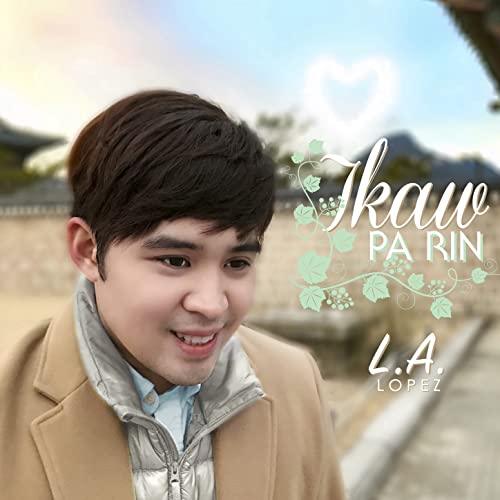 Play Ikaw Pa Rin by Lyle Lopez on Amazon Music