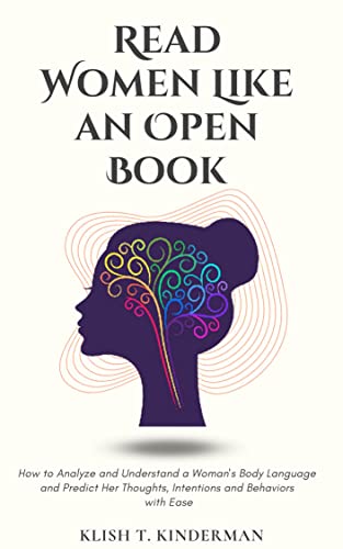 Amazon | READ WOMEN LIKE AN OPEN BOOK: How to Analyze and Understand a ...