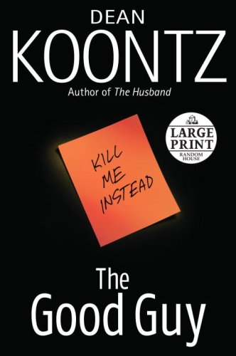 The Good Guy (Random House Large Print): Koontz, Dean: 9780739327258 ...