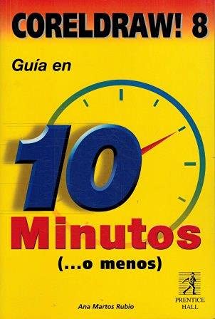Coreldraw 8 guía en 10 minutos (PC Cuadernos) (Spanish Edition) : Martos Rubio, Ana Mª: Amazon ...