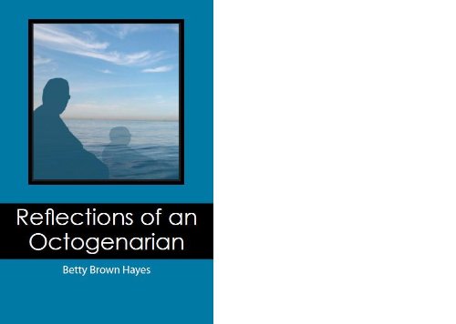 Reflections of an Octogenarian - Kindle edition by Hayes, Betty Brown ...