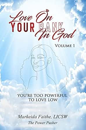 Love On Your Rank In God : You’re Too Powerful To Love Low - Kindle ...