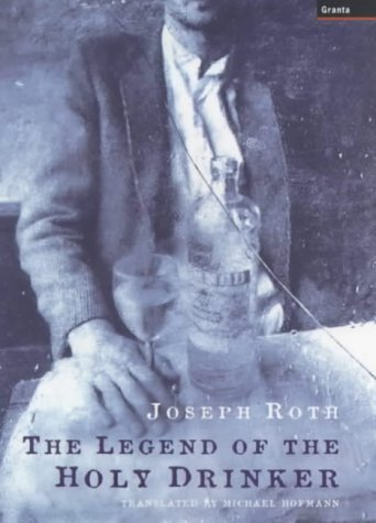 The Legend of the Holy Drinker: Roth, Joseph; Hofmann, Michael ...