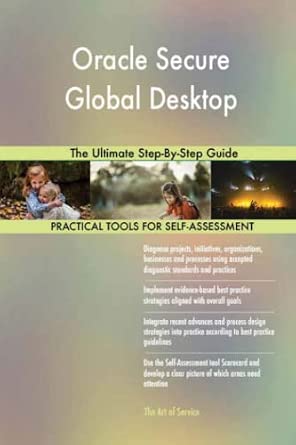Oracle Secure Global Desktop The Ultimate Step-By-Step Guide: Gerardus ...