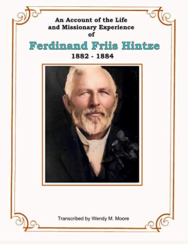 An account of the Life and Missionary Experience of Ferdinand Friis ...