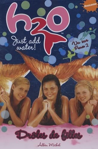 Amazon.com: H2O, Tome 1 : Drôles de filles: 9782226189004: Rachel ...