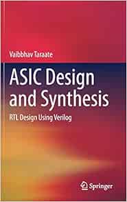Amazon | ASIC Design and Synthesis: RTL Design Using Verilog | Taraate, Vaibbhav | Electronics