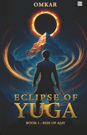 Buy Eclipse of Yuga: Rise of Ajay Book 1 Book Online at Low Prices in ...
