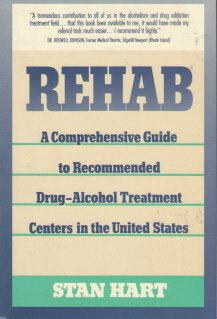 Rehab: A Comprehensive Guide to Recommended Drug-Alcohol Treatment ...