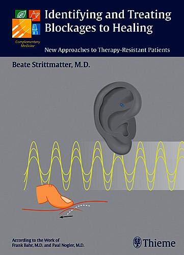 Identifying and Treating Blockages to Healing: New Approaches to ...