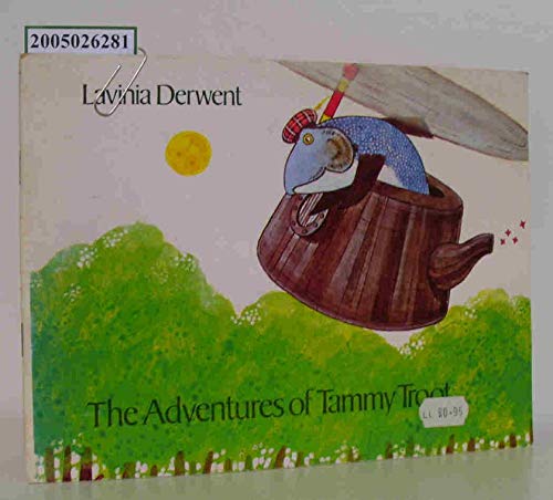 Adventures of Tammy Troot: Derwent, Lavinia: 9780715709061: Amazon.com ...