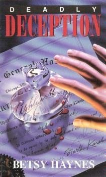 Deadly Deception: Betsy Haynes: 9780440910671: Amazon.com: Books