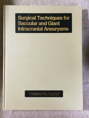 Surgical Techniques for Saccular and Giant Intracranial Aneurysms by ...