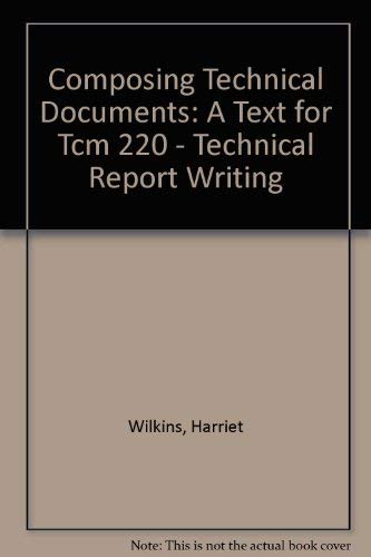 Buy Composing Technical Documents: A Text for Tcm 220 - Technical ...