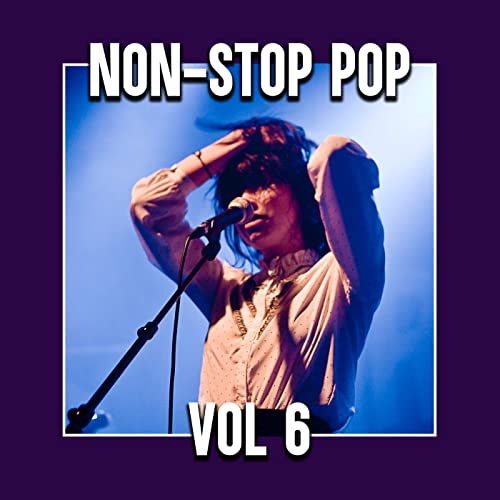 Play Non-Stop Pop Vol 6 by VARIOUS ARTISTS on Amazon Music
