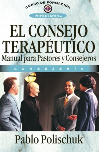 El consejo terapéutico (Spanish Edition) : Polischuk, Pablo: Amazon.com ...