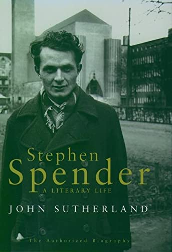 Amazon.com: Stephen Spender: A Literary Life: 9780195178166: Sutherland ...