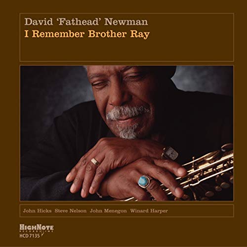 Amazon.com: I Remember Brother Ray : David "Fathead" Newman: Digital Music