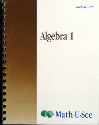 Math-U-See Algebra I Student Text: Steven Demme, Miriam Homer: Amazon ...