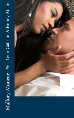 Reno Gabrini: A Family Affair (The Reno Gabrini/Mob Boss Series): Monroe, Mallory: 9780692583081 ...