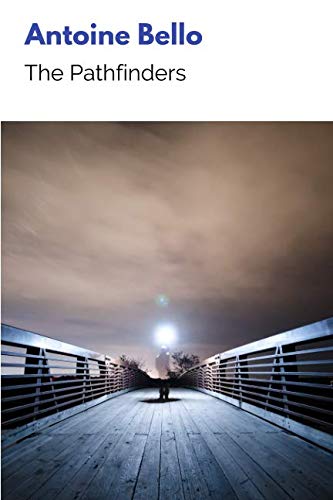 Amazon.com: The Pathfinders (The Falsifiers): 9781796436952: Bello ...