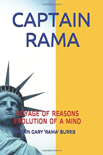 Buy CAPTAIN RAMA: I FINALLY SAW MY EVOLUTION ACROSS THIS VOYAGE OF ...